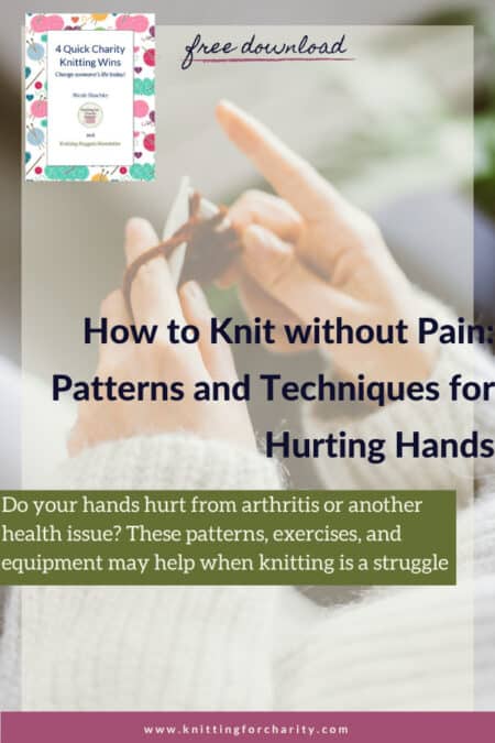 Knitting Without Pain: Free Patterns & Tips for When Knitting Is a Struggle