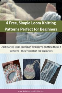 4 Free, Simple Loom Knitting Patterns Perfect for Beginners
